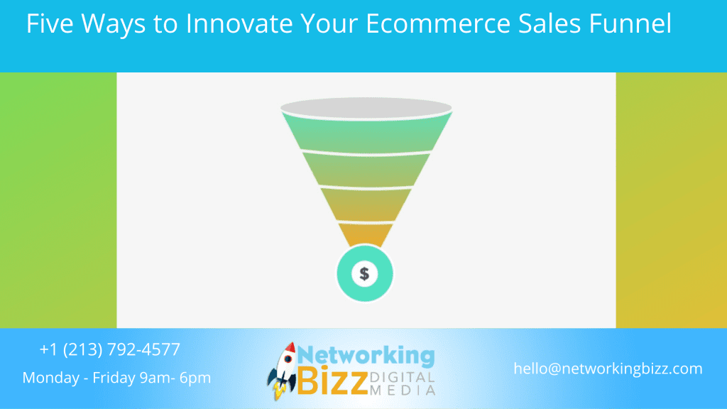 Five Ways to Innovate Your Ecommerce Sales Funnel » Website Design ...