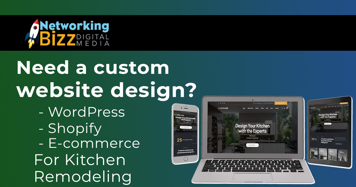Get a Custom Website For Kitchen Remodeling Today