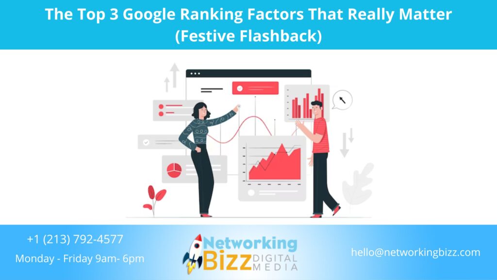 The Top 3 Google Ranking Factors That Really Matter (Festive Flashback ...