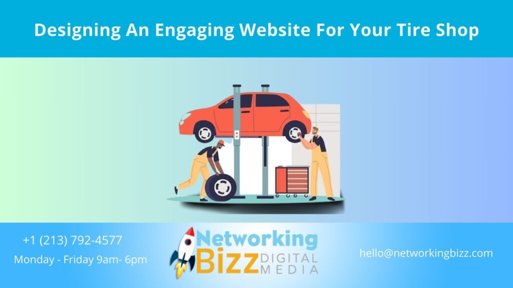Designing An Engaging Website For Your Tire Shop