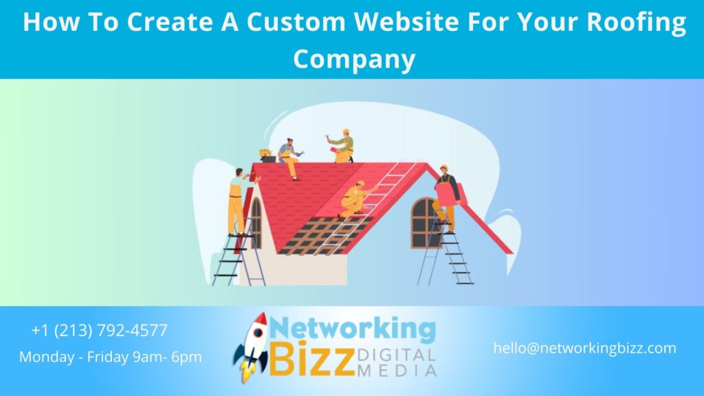 How To Create A Custom Website For Your Roofing Company