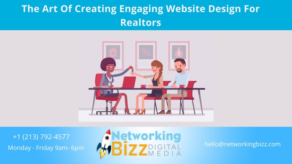 The Art Of Creating Engaging Website Design For Realtors